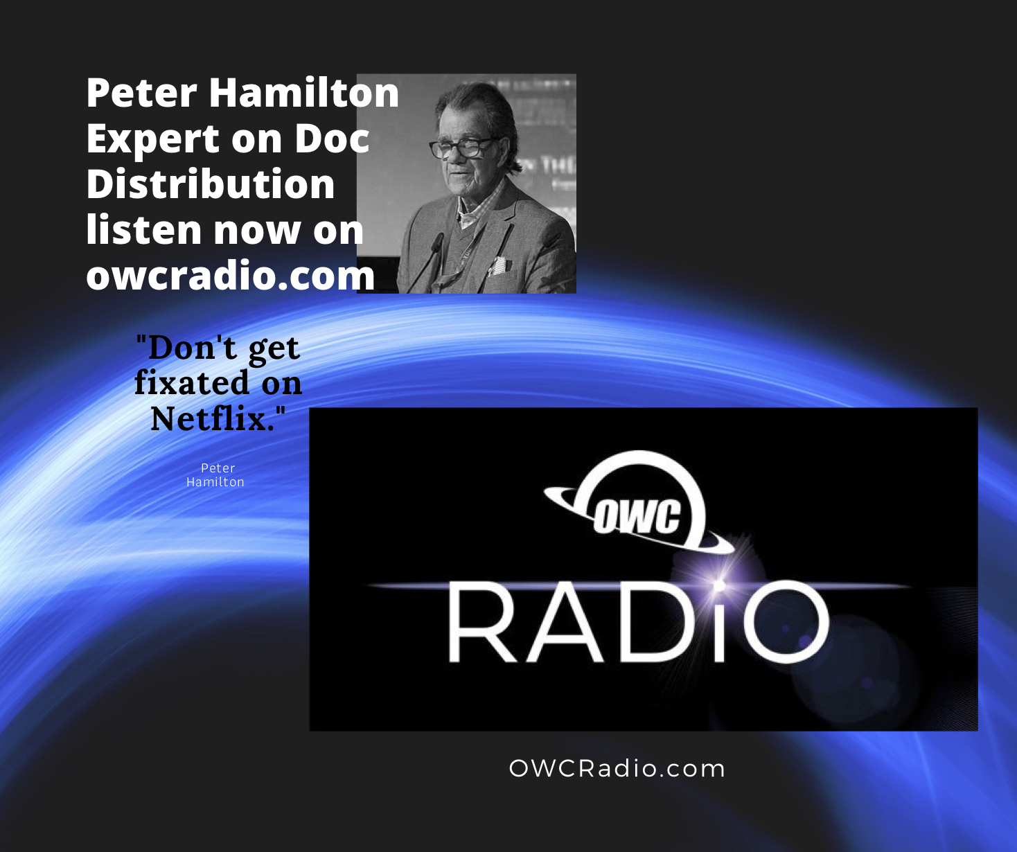 The Art of Business: OWC RADiO Interview with Peter Hamilton of ...